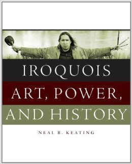 Iroquois Art, Power, and History