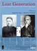 Lost Generation: Luo Zhenyu, Qing Loyalists and the Formation of Modern ...