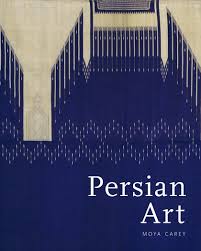 Persian Art: Collecting the Arts of Iran for the V&A