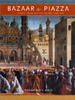 Bazaar to Piazza: Islamic Trade and Italian Art, 1300–1600