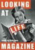 Looking at Life Magazine